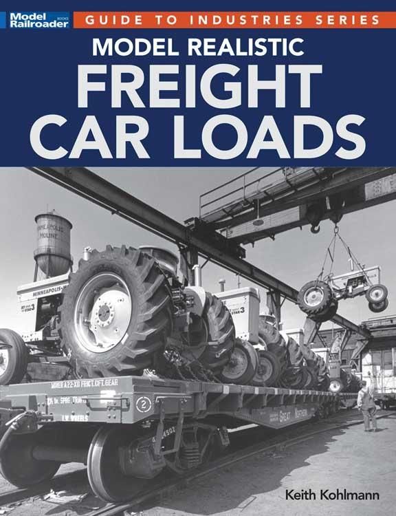 Kalmbach Book Model Railroader Model Realistic Freight Car Loads - Boo ...
